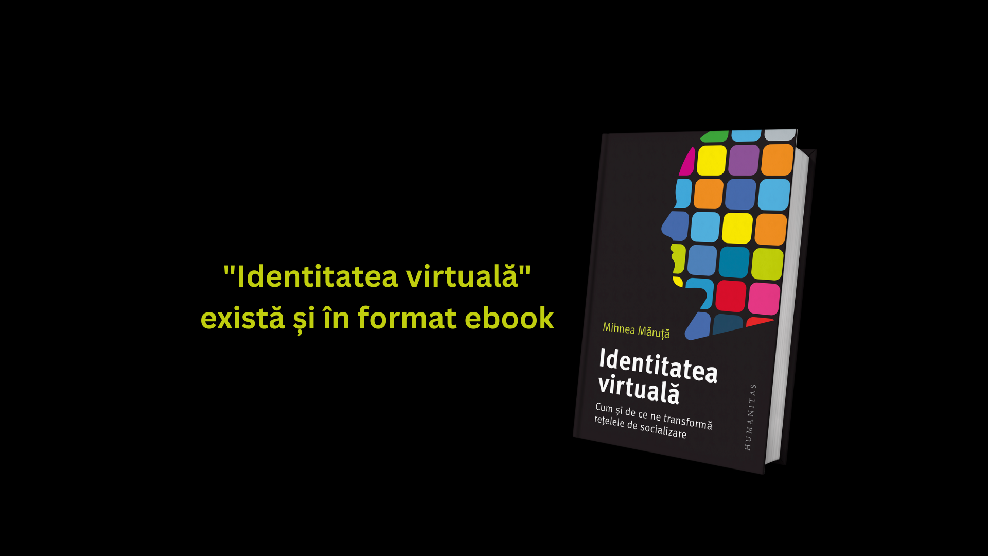 "Identitatea virtuală" există și în format ebook - Identitatea Virtuală